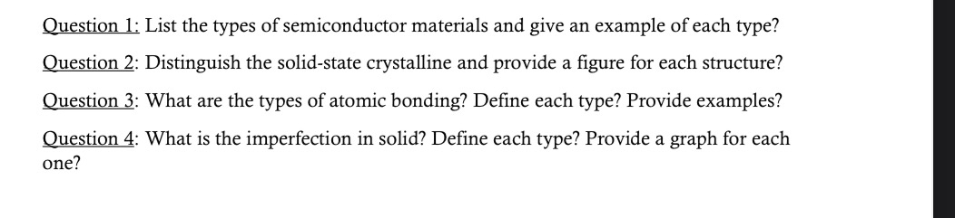 Solved Question 1: List the types of semiconductor materials | Chegg.com