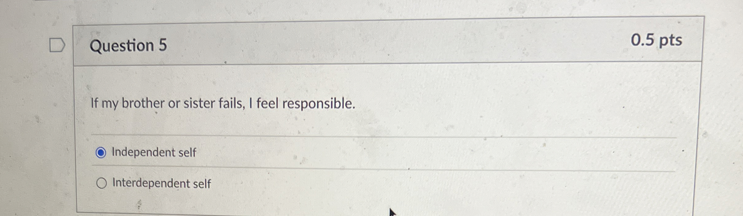 Solved Question 5If my brother or sister fails, I feel | Chegg.com