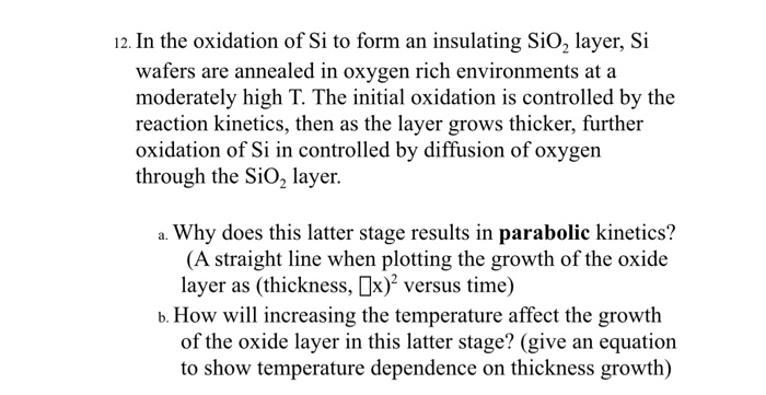Solved 12. In the oxidation of Si to form an insulating SiO2 | Chegg.com