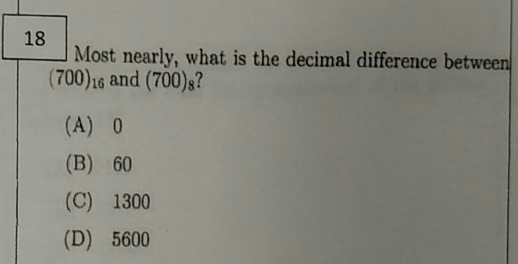 Solved 18 Most nearly, what is the decimal difference | Chegg.com