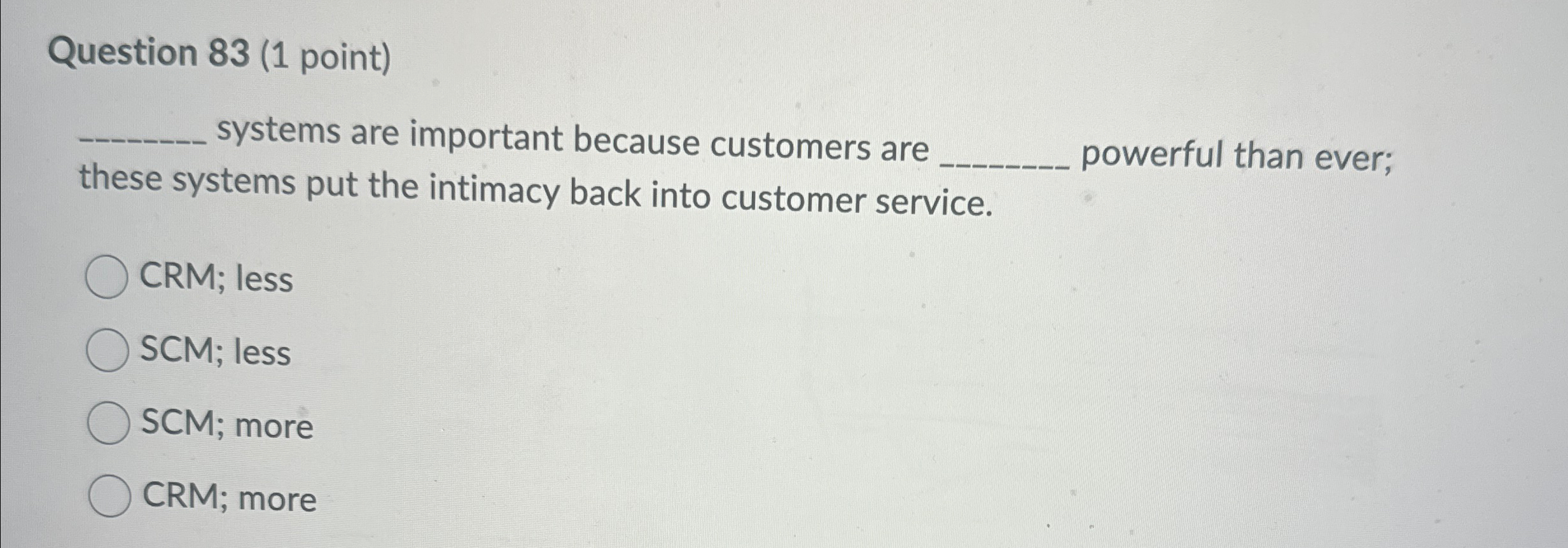Solved Question 83 (1 ﻿point)systems are important because | Chegg.com