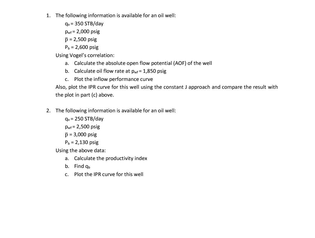 Solved 1. The following information is available for an oil | Chegg.com