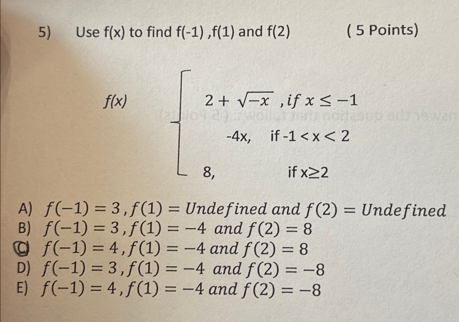Solved Use f(x) ﻿to find f(-1),f(1) ﻿and f(2)( 5 | Chegg.com
