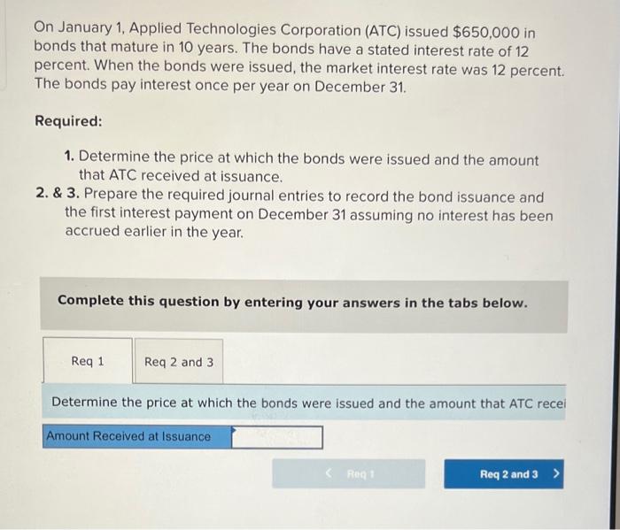 Solved On January 1, Applied Technologies Corporation (ATC) | Chegg.com