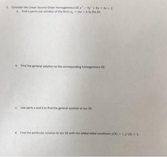 2. Consider the Linear Second Order Homogeneous DE | Chegg.com