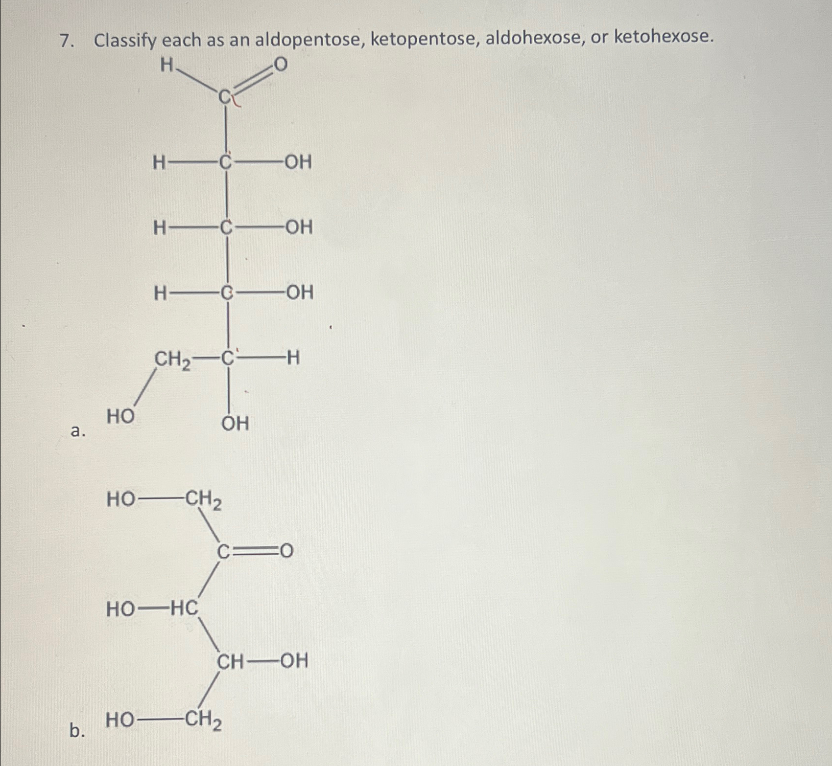 Solved Classify each as an aldopentose, ketopentose, | Chegg.com