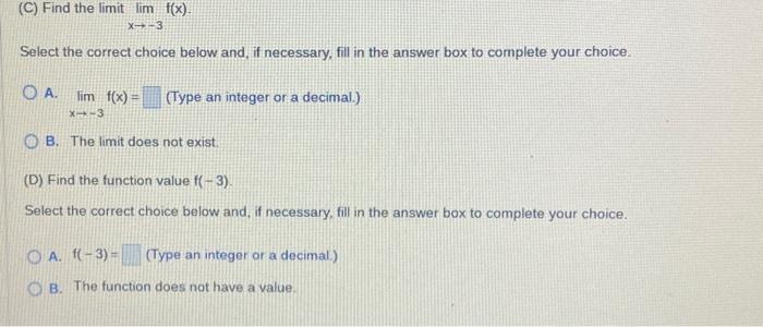 Solved Fat the thit v,(n)(C) Find the limit limx→−3f(x). | Chegg.com