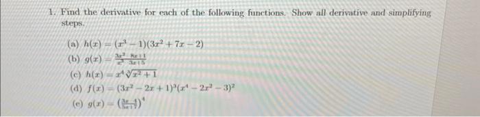 Solved 1. Find the derivative for each of the following | Chegg.com