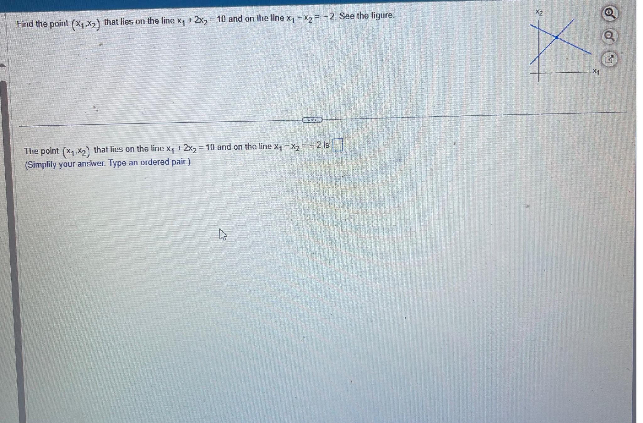 Solved Find the point (x1,x2) ﻿that lies on the line | Chegg.com