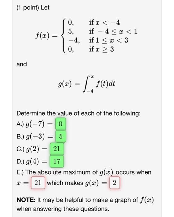 Solved (1 point) Let f(x)=⎩⎨⎧0,5,−4,0, if x
