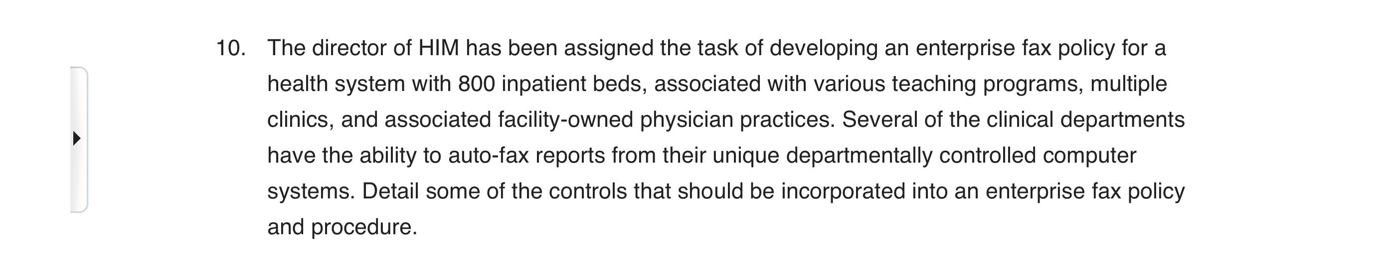 Solved The director of HIM has been assigned the task of | Chegg.com