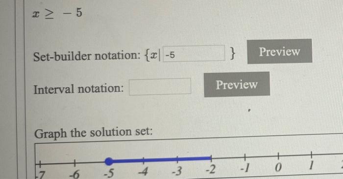 Solved 2 - 5 Set-builder notation: {xl-5 } Preview Interval | Chegg.com