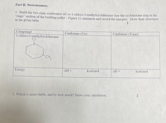 Solved 1. Build the two chair conformers of | Chegg.com
