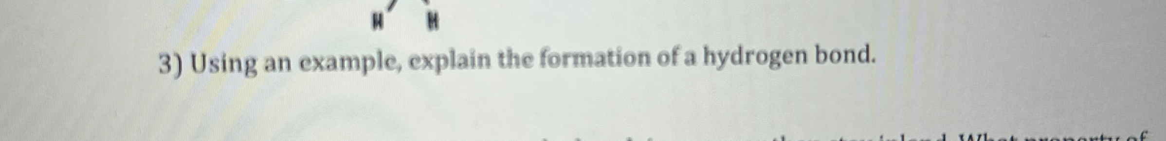 Using an example, explain the formation of a hydrogen | Chegg.com