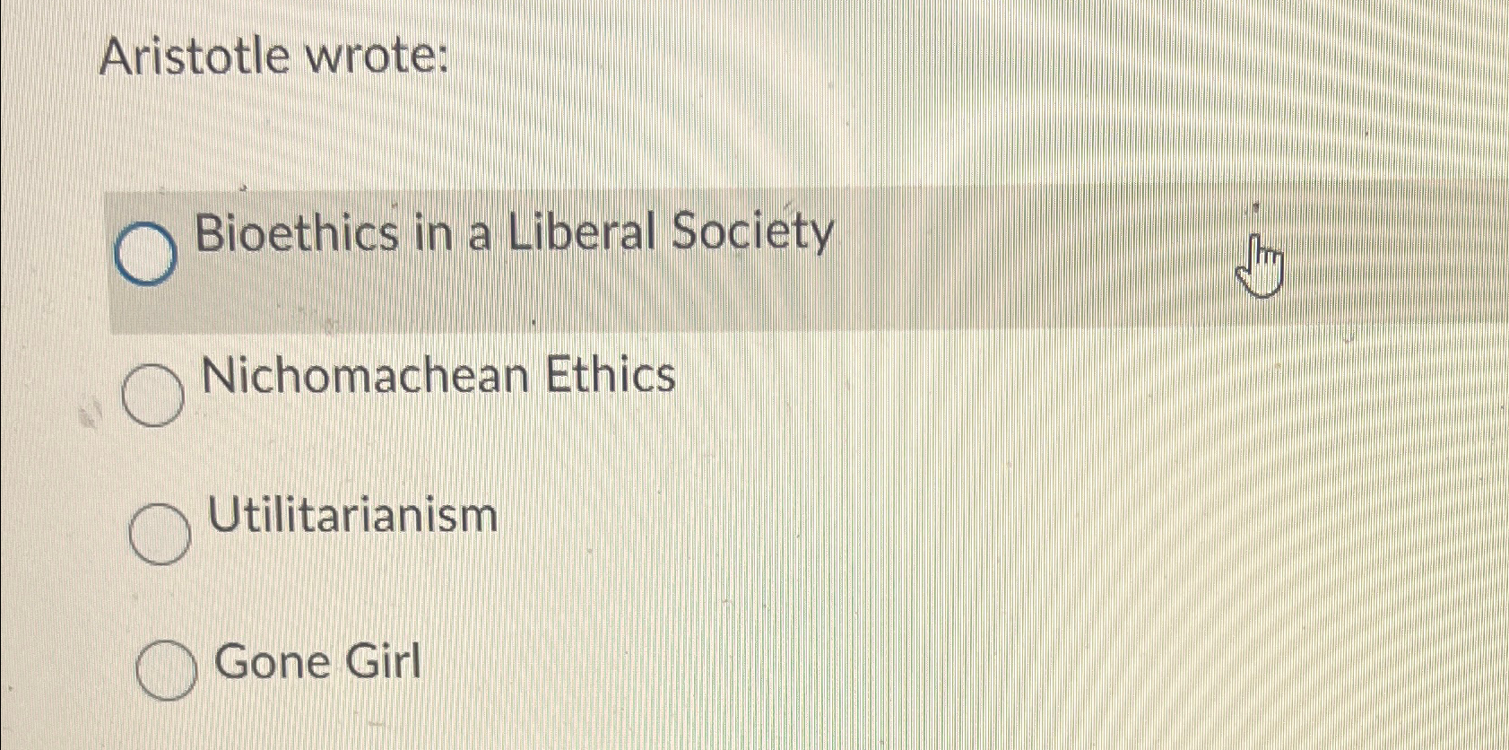 Solved Aristotle wrote:Bioethics in a Liberal | Chegg.com