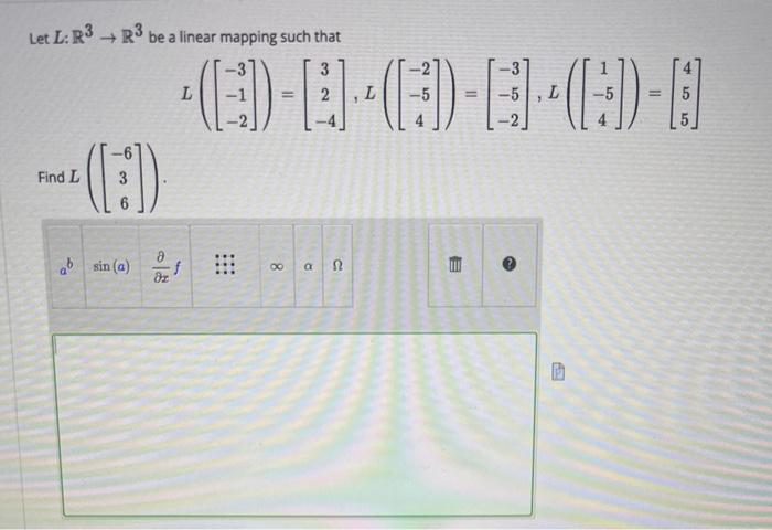 Solved Let L:R3→R3 be a linear mapping such that | Chegg.com