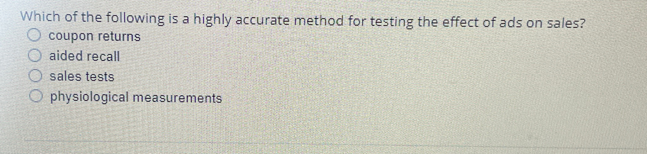 Solved Which of the following is a highly accurate method | Chegg.com