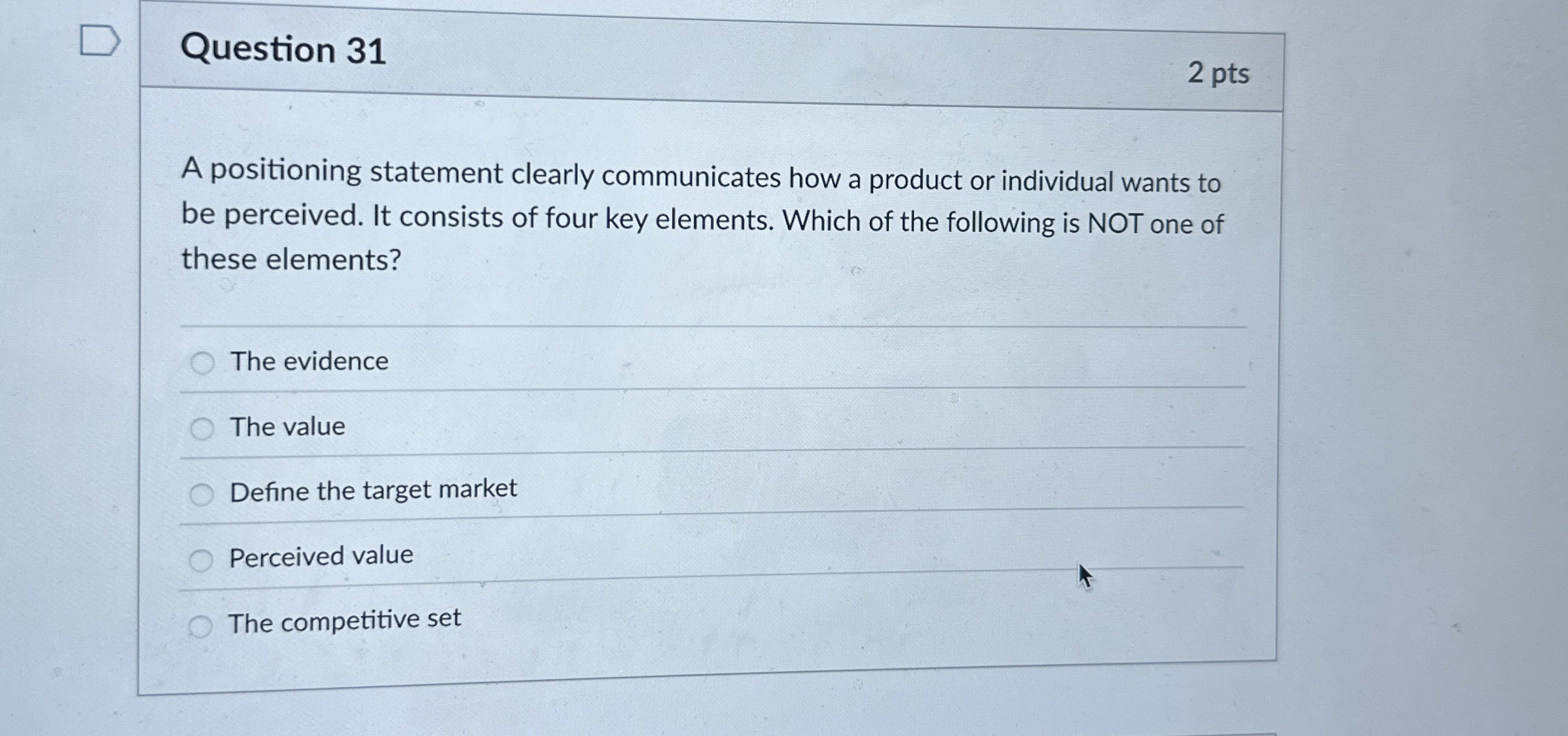 Solved Question 312 ﻿ptsA positioning statement clearly | Chegg.com