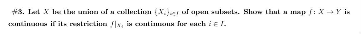 Solved #3. ﻿Let x ﻿be the union of a collection {xi}iinI ﻿of | Chegg.com