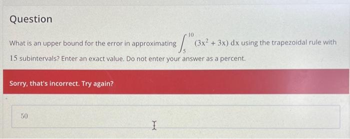 Solved What is an upper bound for the error in approximating | Chegg.com