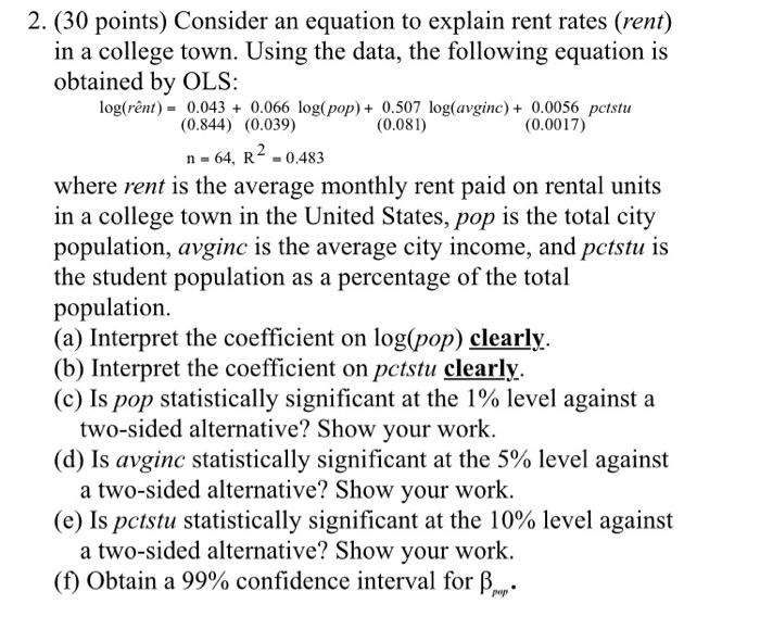 Solved 2. (30 points) Consider an equation to explain rent | Chegg.com