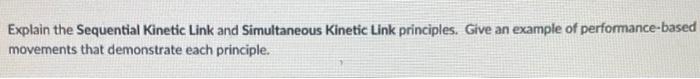 Solved Explain the Sequential Kinetic Link and Simultaneous | Chegg.com