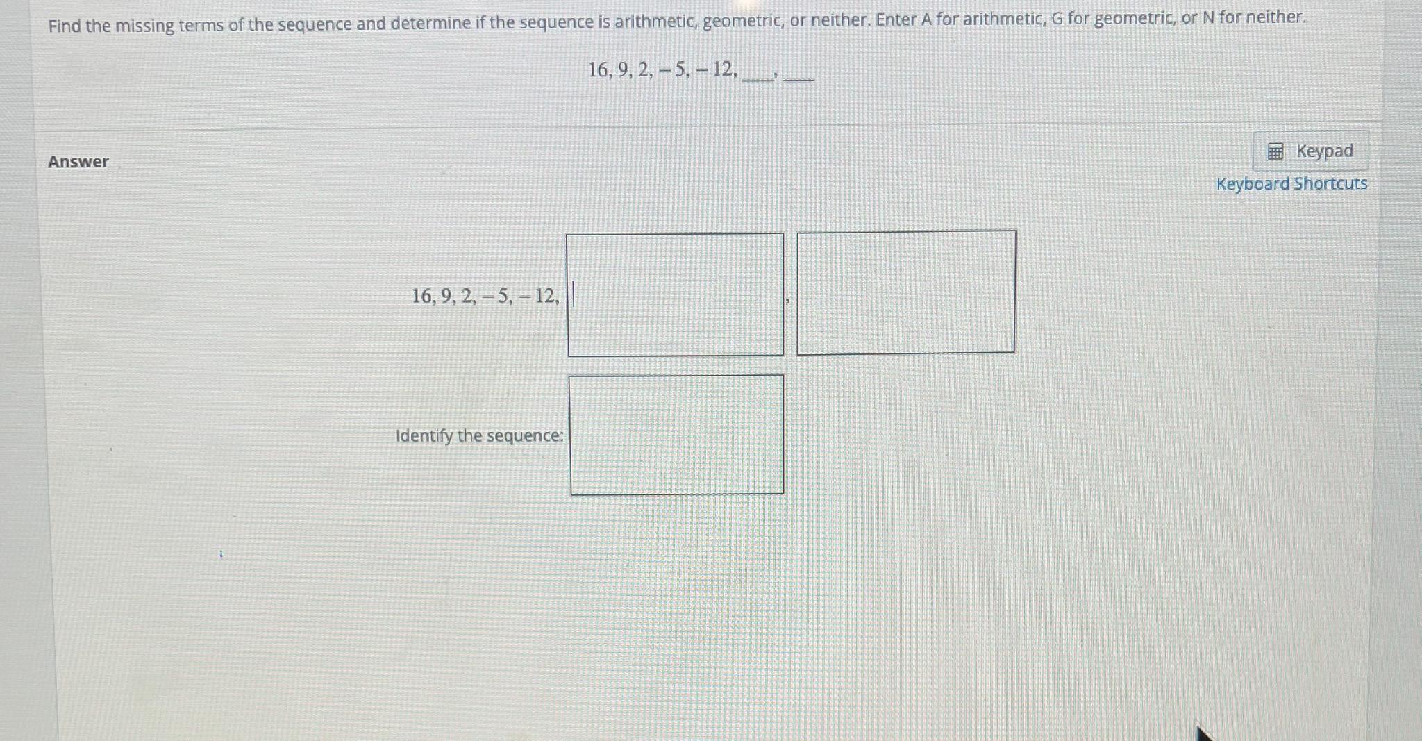 Solved Find the missing terms of the sequence and determine | Chegg.com
