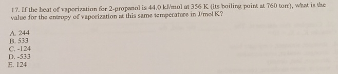 Solved If the heat of vaporization for 2-propanol is | Chegg.com