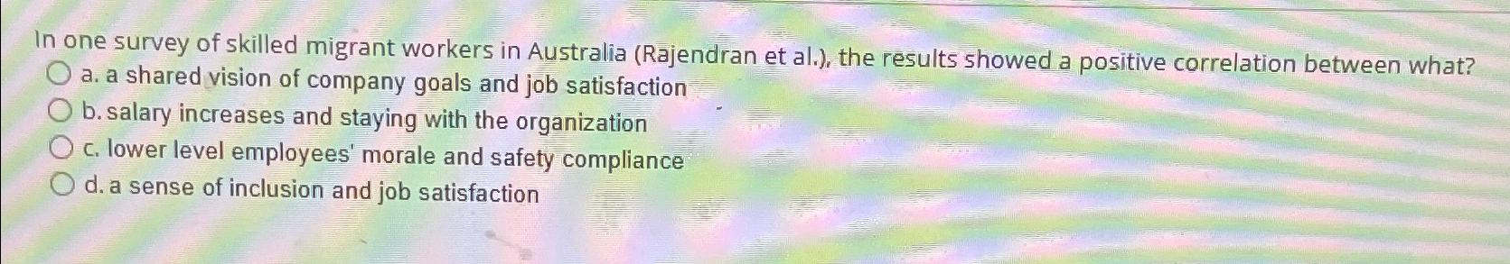 Solved In one survey of skilled migrant workers in Australia | Chegg.com