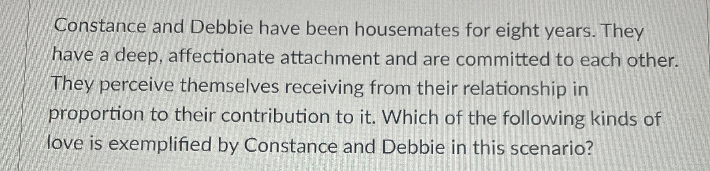 Solved Constance and Debbie have been housemates for eight | Chegg.com