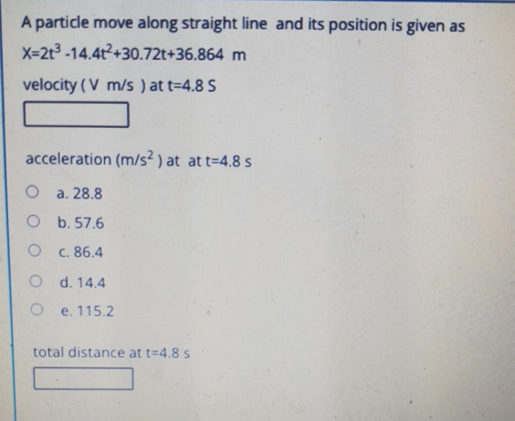 Solved A particle move along straight line and its position | Chegg.com