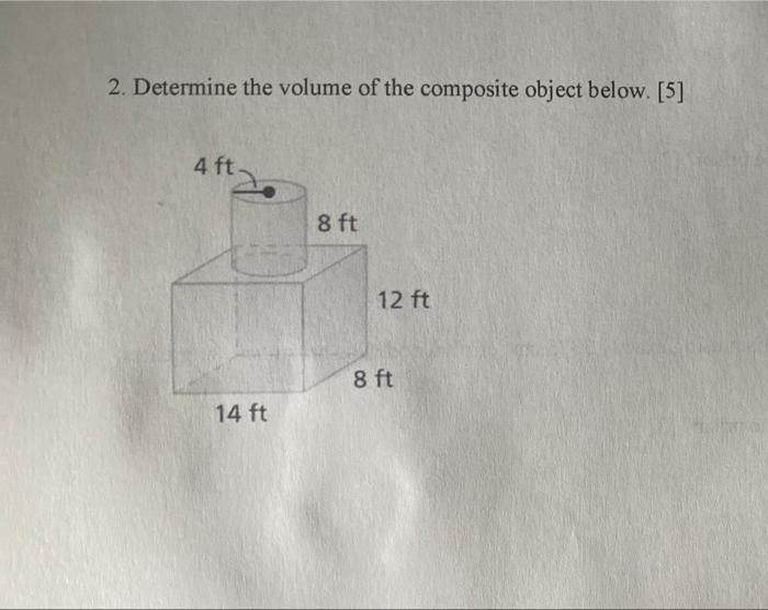 Solved 2. Determine the volume of the composite object | Chegg.com