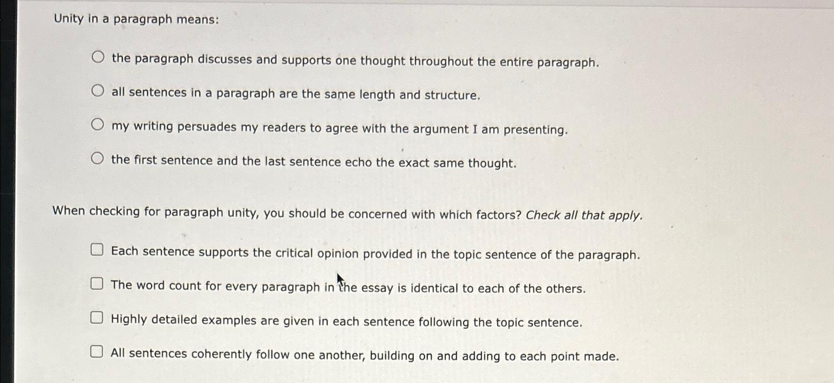 Solved Unity in a paragraph means:the paragraph discusses | Chegg.com