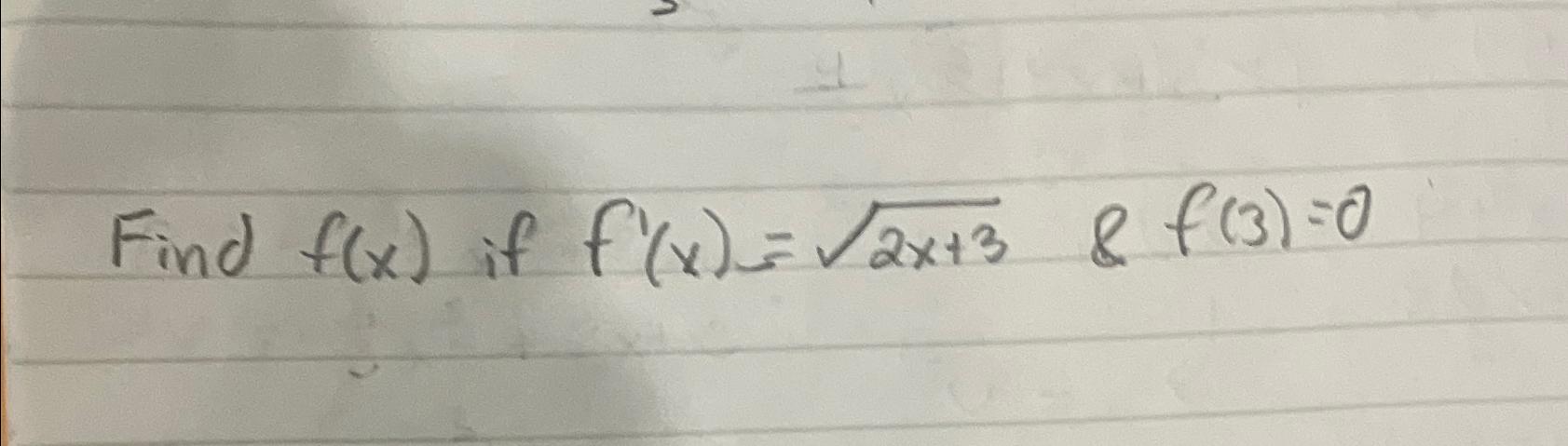Solved Find f(x) ﻿if f'(x)=2x+32,&,f(3)=0 | Chegg.com
