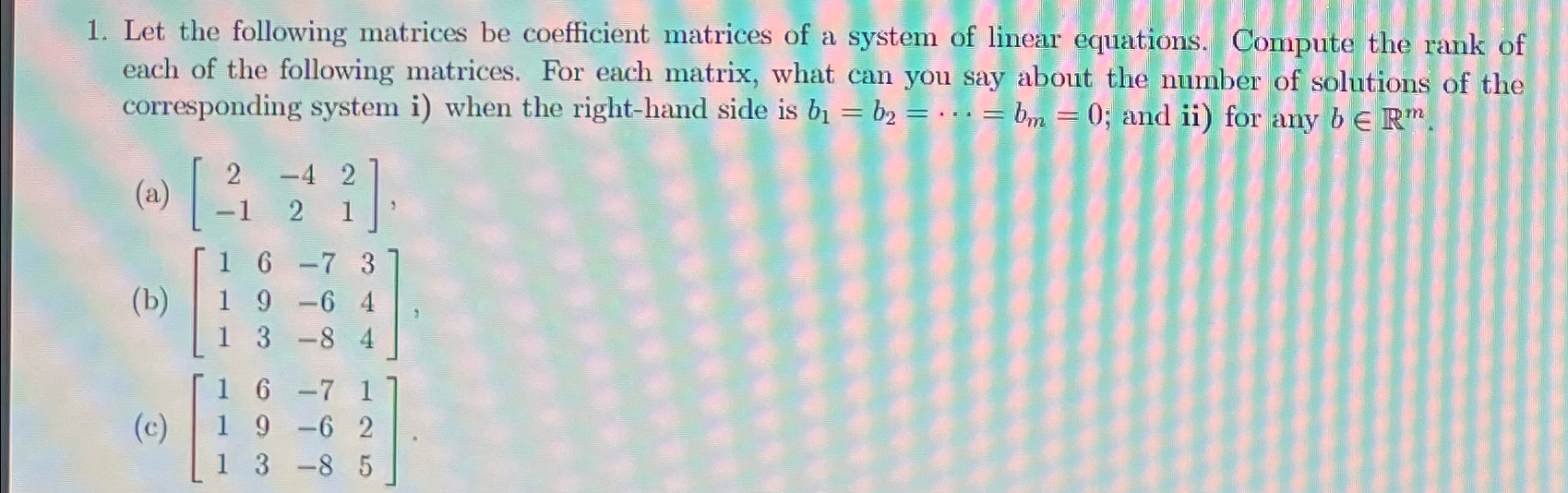 Solved Let the following matrices be coefficient matrices of | Chegg.com