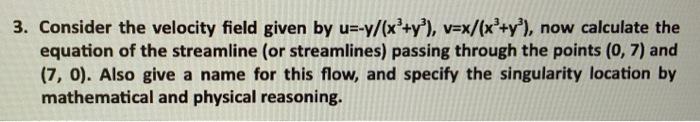 Solved 3. Consider the velocity field given by | Chegg.com