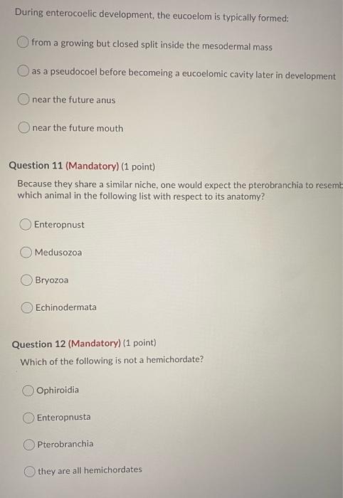 Solved During enterocoelic development, the eucoelom is | Chegg.com