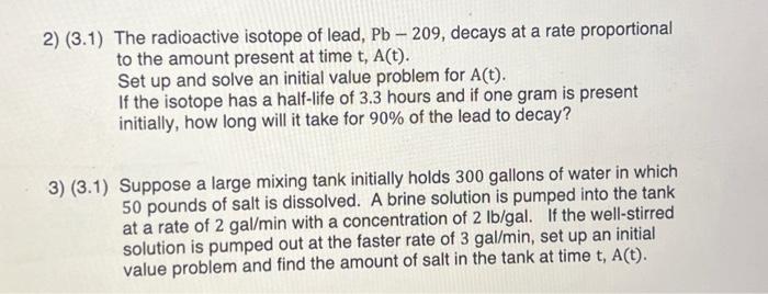 Solved 2) (3.1) The radioactive isotope of lead, Pb−209, | Chegg.com