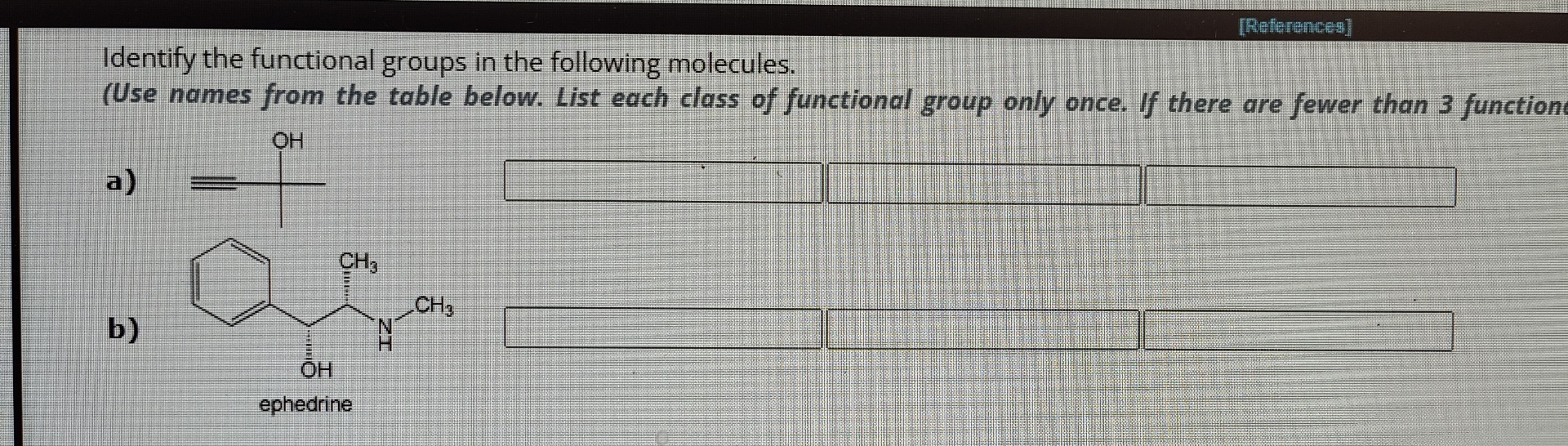 Solved [Refterences] Identify the functional groups in the | Chegg.com