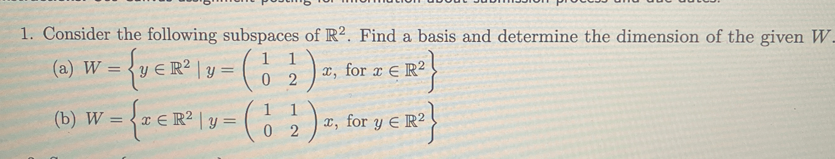 Solved Consider the following subspaces of R2. ﻿Find a basis | Chegg.com