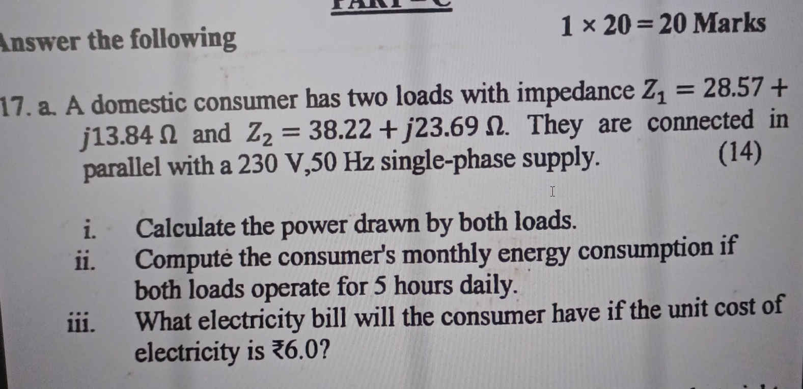 Solved a. ﻿A domestic consumer has two loads with impedance | Chegg.com