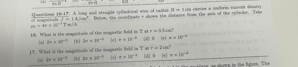 Solved Questions 16-17: A long and straight cylindrical wire | Chegg.com