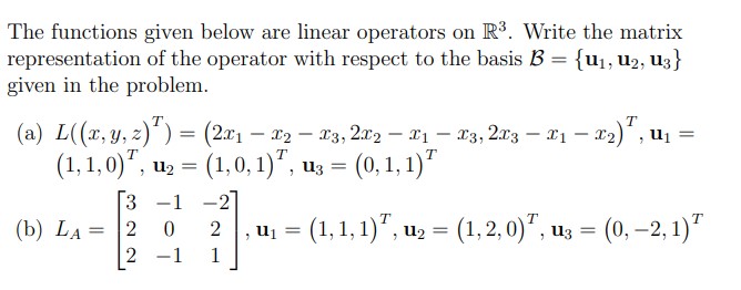 Solved The functions given below are linear operators on R3. | Chegg.com