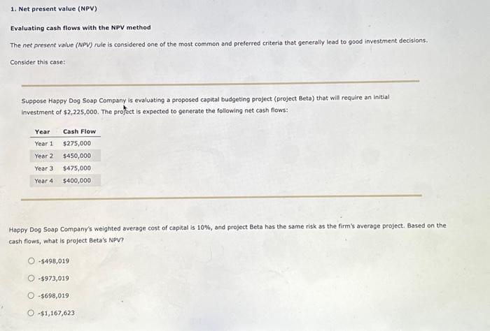 Solved 1. Net present value (NPV) Evaluating cash flows with | Chegg.com