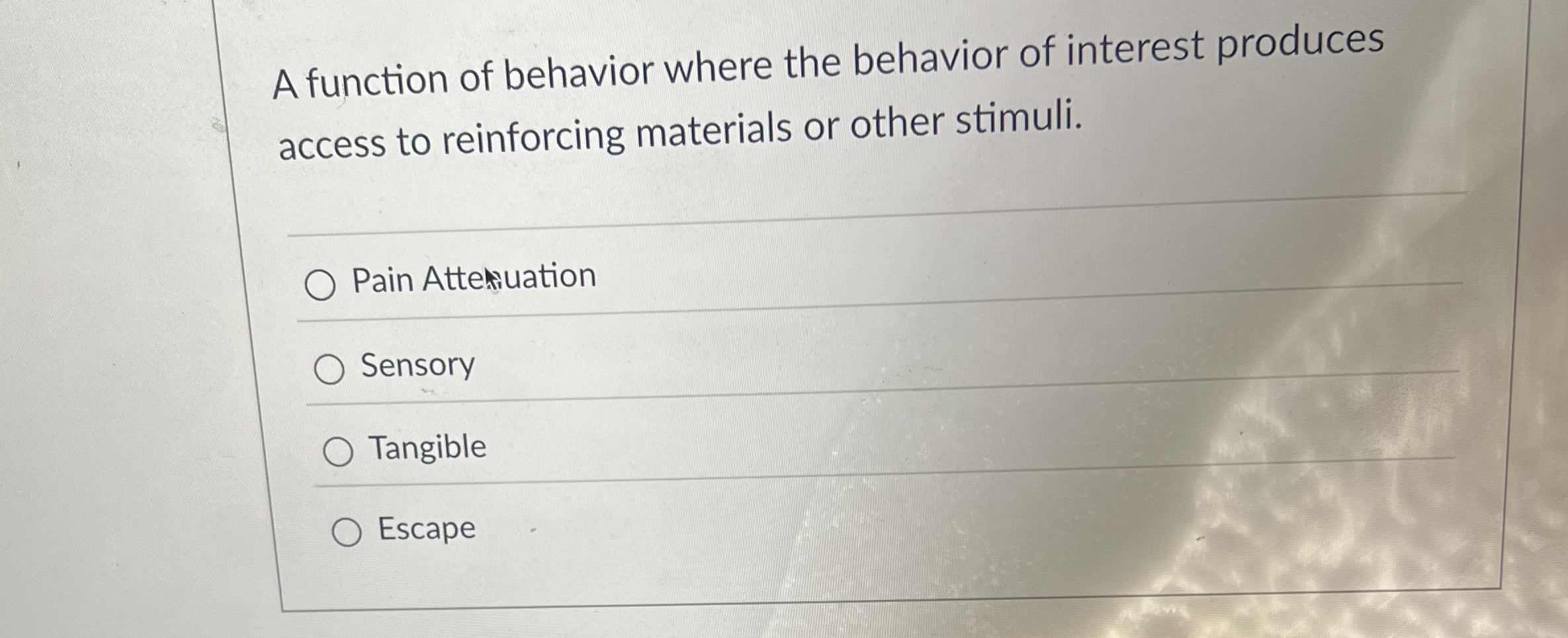 Solved A function of behavior where the behavior of interest | Chegg.com