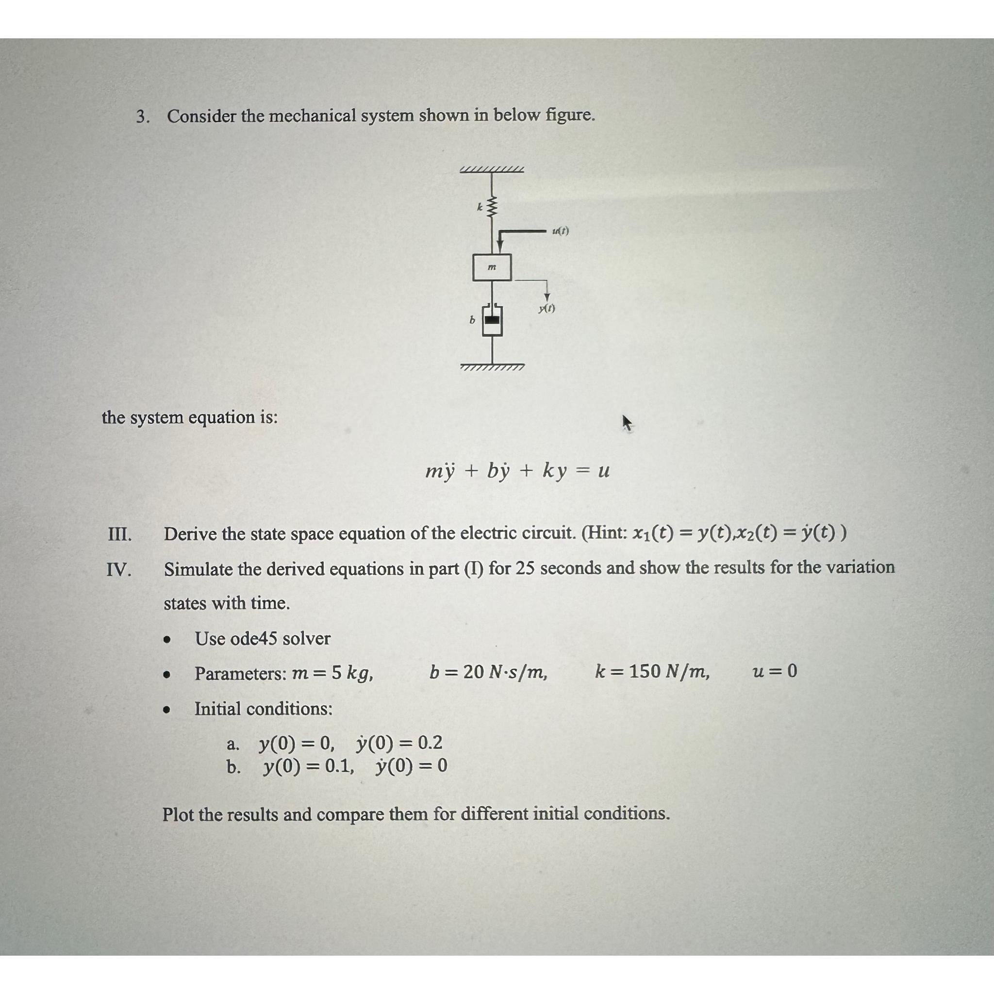 Solved IV please step by step in matlabConsider the | Chegg.com