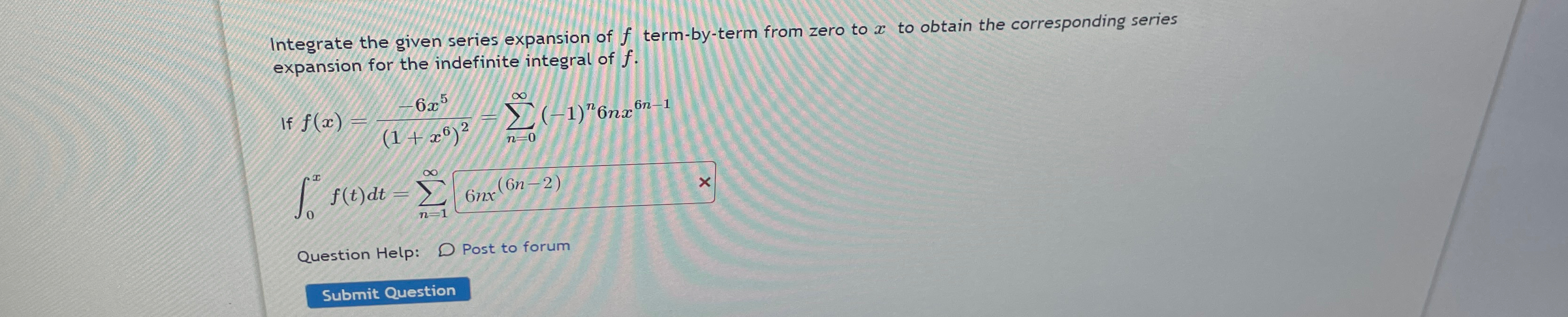 Solved Integrate the given series expansion of f | Chegg.com