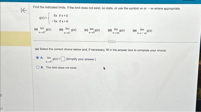 Solved Find the indicated limits. If the limit does not | Chegg.com