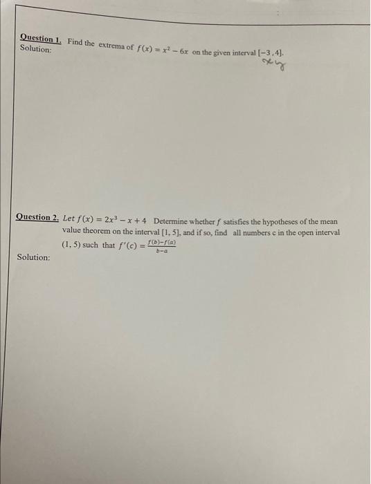 Solved Question 1. Find the extrema of f(x)=x2−6x on the | Chegg.com
