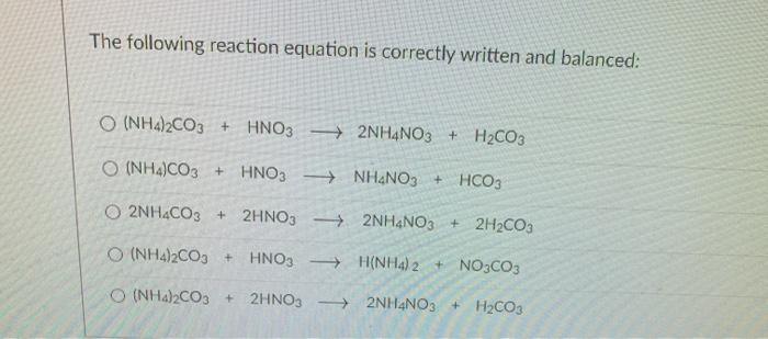 Solved The following reaction equation is correctly written | Chegg.com